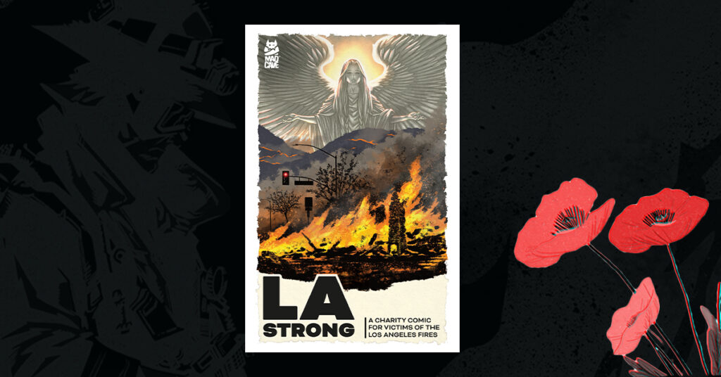 LA STRONG charity comic coming soon! Pre-order today! | Greg Pak ...